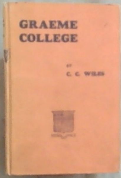Graeme College (The Tale of Seventy Years)