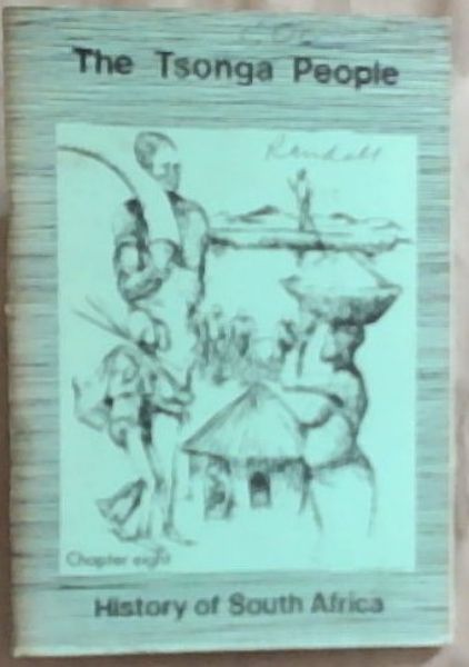 The History Of South Africa: Chapter 8 - The Tsonga People