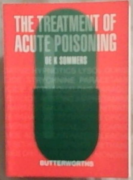 The treatment of Acute Poisoning