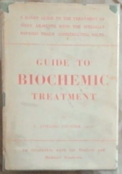 Guide to Biochemic Treatment with specially refined Tissue-constructing ...