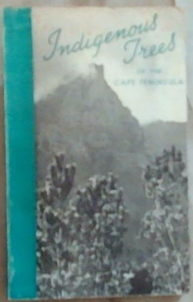 Indigenous Trees Of The Cape Peninsula