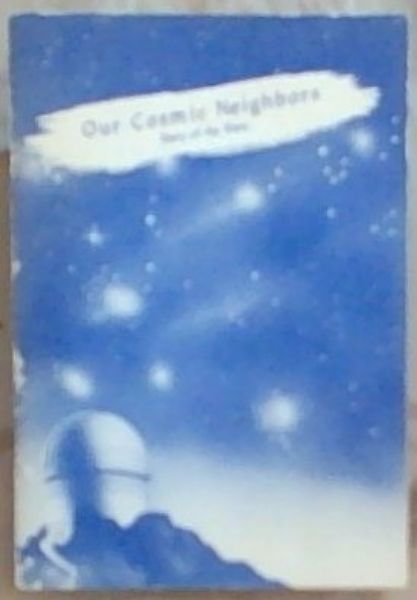 Our Cosmic Neighbors: Story of the Stars