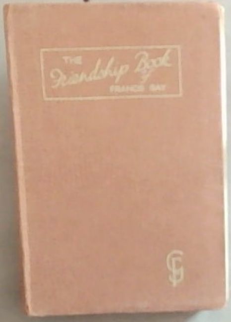 The Friendship Book of Francis Gay. A Thought for each day in 1961