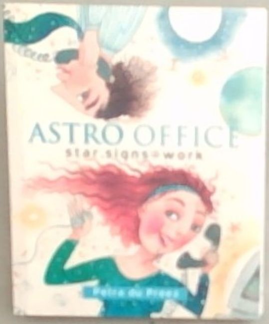 Astro Office- Star Signs At Work