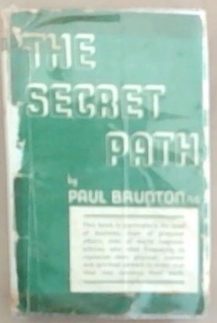 The Secret Path: A Technique of Spiritual Self-Discovery for the Modern ...
