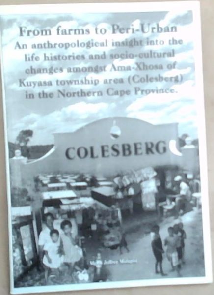 From Farms to Peri-Urban: An Anthropological Insight Into the Life ...