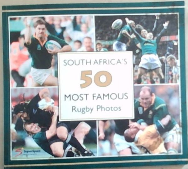 South Africa's 50 Most Famous Rugby Photos South Africa's 50 Most Famous Rugby Photos