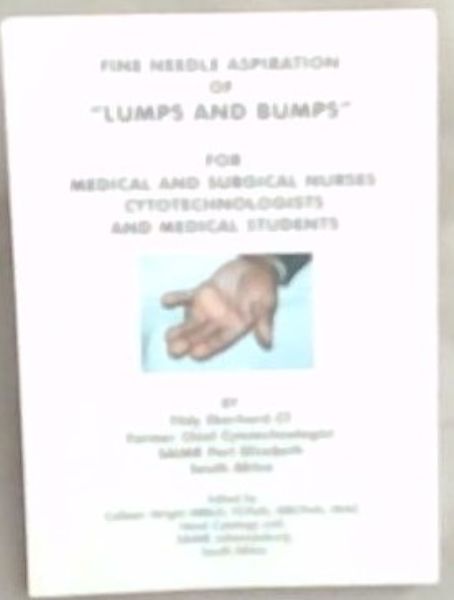 Fine Needle Aspiration of "Lumps and Bumps" for Medical and Surgical ...