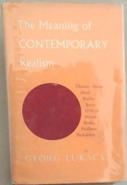 The Meaning Of Contemporary Realism