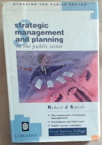 Strategic And Performance Management In The Public Sector