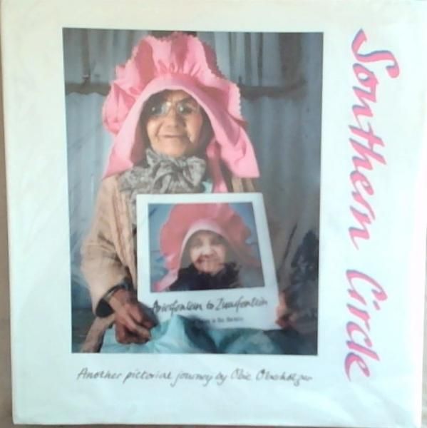Southern Circle: Another Pictorial Journey