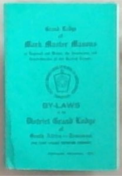 Grand Lodge of Mark Master Masons: Of England and Wales, The Dominions ...