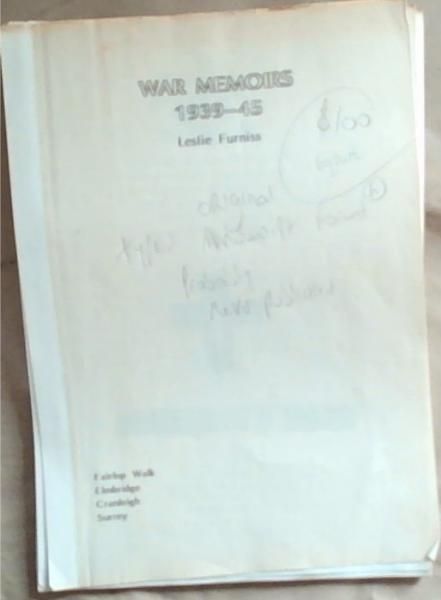 War Memoirs 1939-1945: Original typed Manuscript format. Probably Never ...