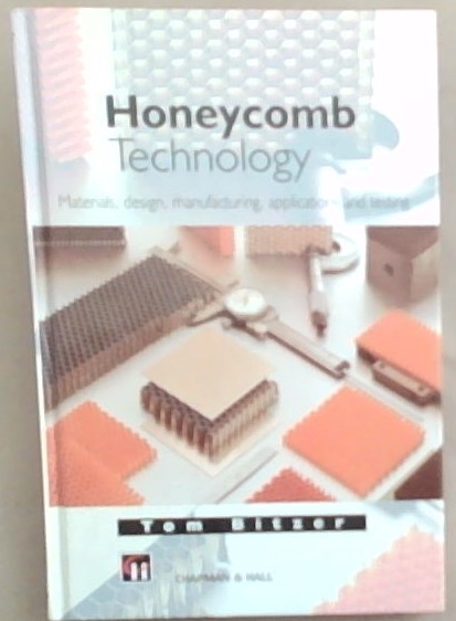 Honeycomb Technology: Materials, Design, Manufacturing, Applications ...