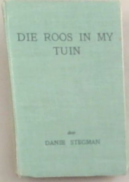 Die Roos In My Tuin