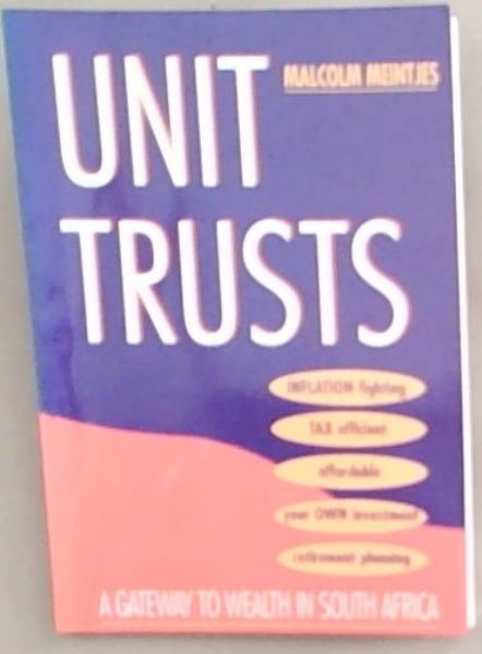 Unit Trusts: A Gateway to Wealth in South Africa