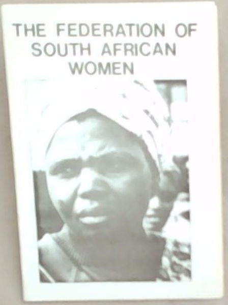 The Federation Of South African Women