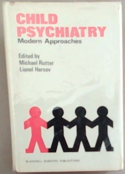 Child Psychiatry: Modern Approaches