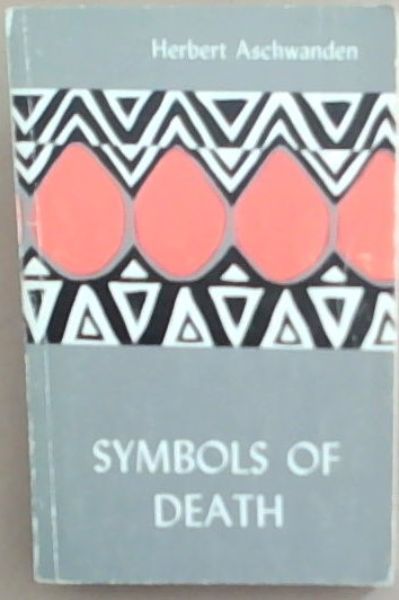 Symbols of death: An analysis of the consciousness of the Karanga ...