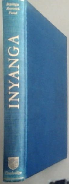 INYANGA: Prehistoric Settlements In Southern Rhodesia