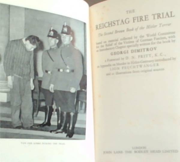 The Reichstag Fire Trial: The Second Brown Book of the Hitler Terror