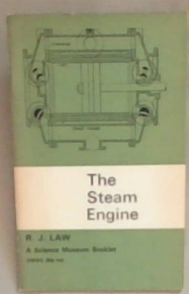 The Steam Engine: A Brief History of the reciprocating engine (A ...