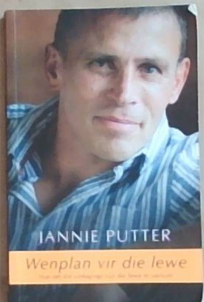 Wenplan vir die Lewe: Hoe om die Uitdagings Van Die Lewe Te Oorkom