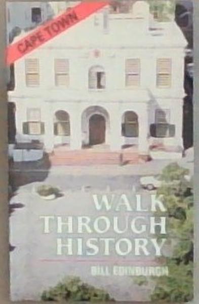 Walk Through History: Cape Town