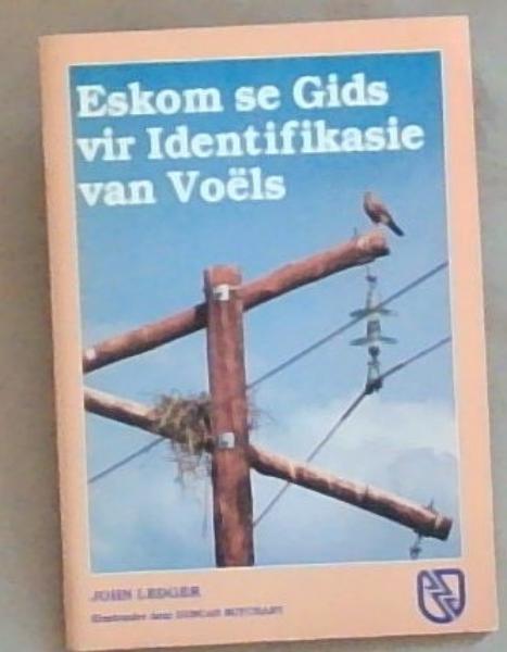 Eskom Bird Identification Guide / Eskom se Gids vir Identifikasie van Voels