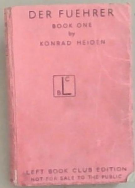 Der Fuehrer: Hitler's Rise To Power