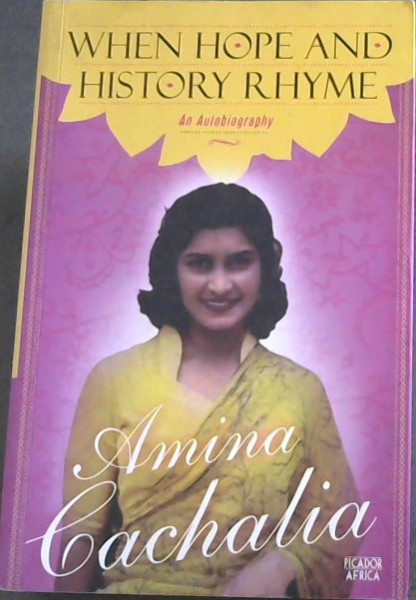 When hope and history rhyme: An Autobiography
