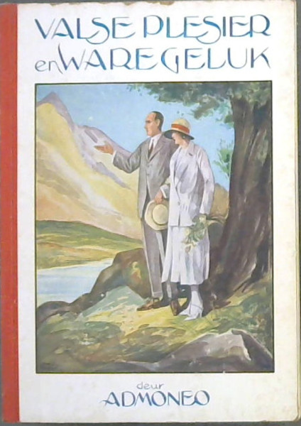 Valse Plesier en Ware Geluk