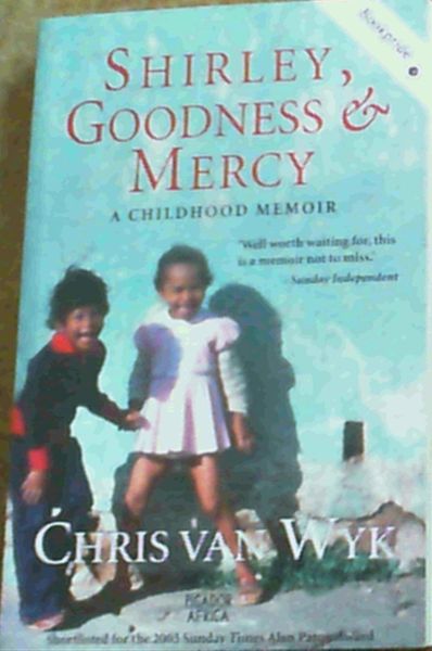 Shirley, Goodness & Mercy: A Childhood Memoir