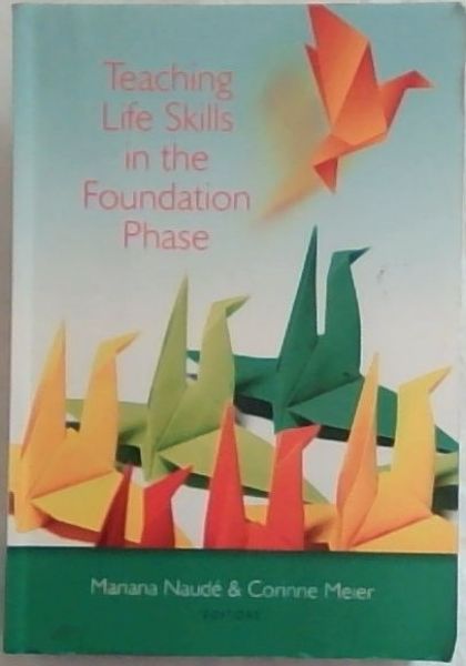 Teaching life skills in the Foundation Phase