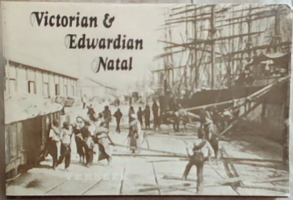 Victorian & Edwardian Natal