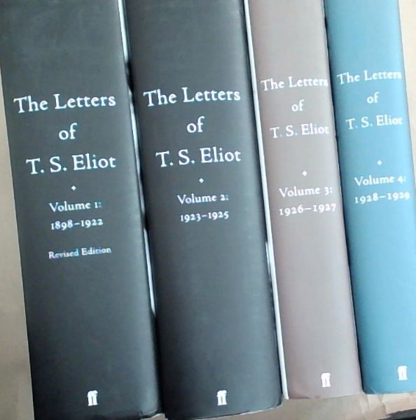 LETTERS OF T.S. ELIOT: Vol 1. 1898-1922; Vol 2. 1923-1925; Vol 3. 1926 ...