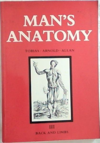 Man's Anatomy: a Study in Dissection