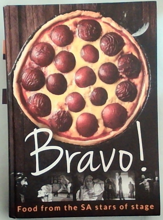 Bravo! Food from the SA Stars of Stage