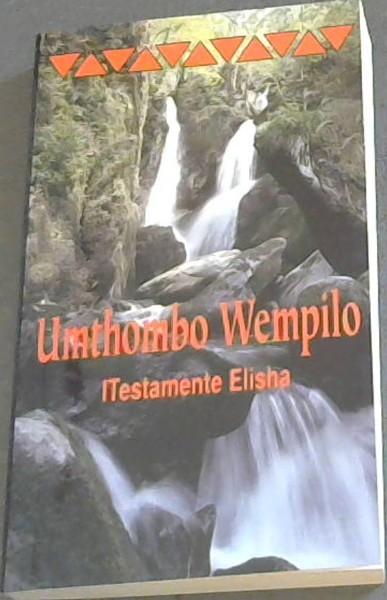 Umthombo Wempilo: Itestamente Elisha
