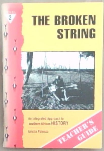 The Broken String ; Teacher's Guide. Level 2, Standard 6/7