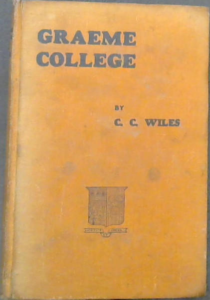 Graeme College (The Tale of Seventy Years)
