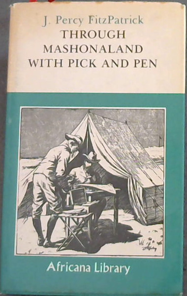 Through Mashonaland with Pick and Pen [Africana Library]