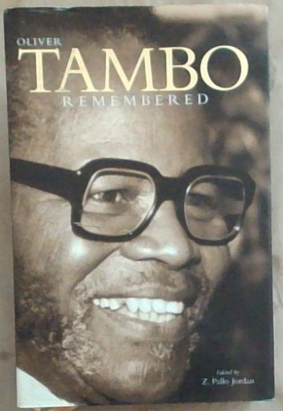 Oliver Tambo Remembered