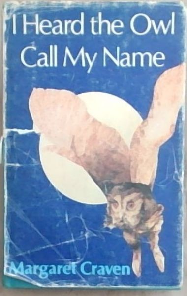 I Heard the Owl Call My Name
