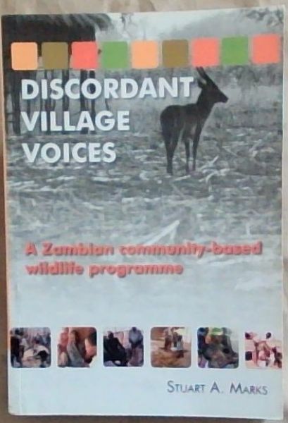 Discordant village voices: A Zambian 'community-based' wildlife ...