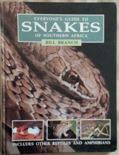 Everyone's Guide to Snakes of Southern Africa