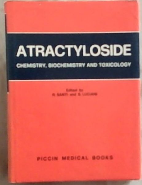 Atractyloside : Chemistry, Biochemistry and Toxicology