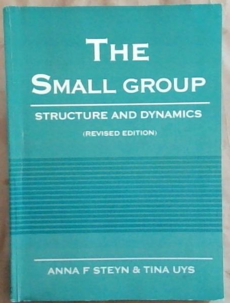 The Small Group : Structure & Dynamics