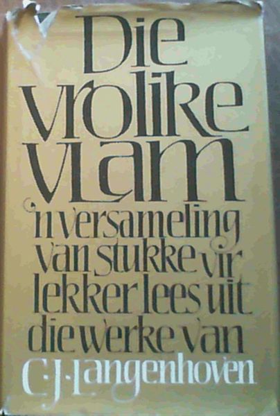 Die Vrolike Vlam - 'n Versameling van stukke vir lekker lees uit die werke