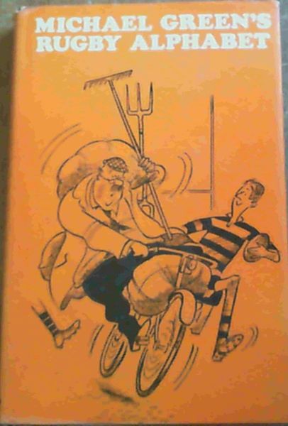 Michael Green's Rugby Alphabet